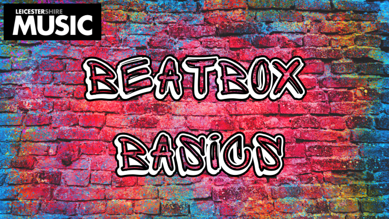 Beatboxing Basics | Music Mark